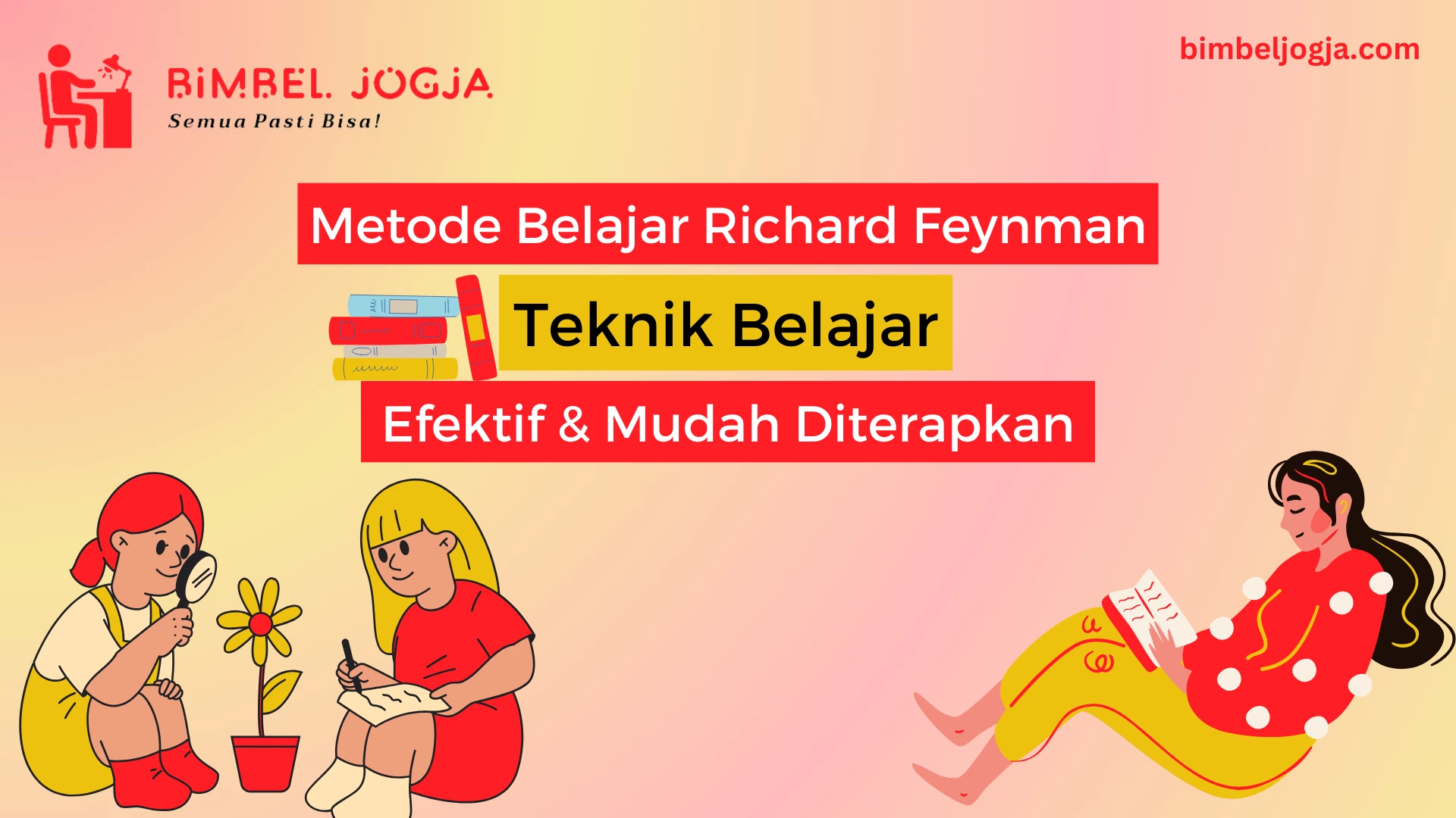 Metode Belajar Richard Feynman: Belajar Efektif Mudah Diterapkan