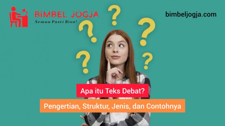 Apa itu Teks Debat? Pengertian, Struktur, Jenis, dan Contohnya - Bimbel ...